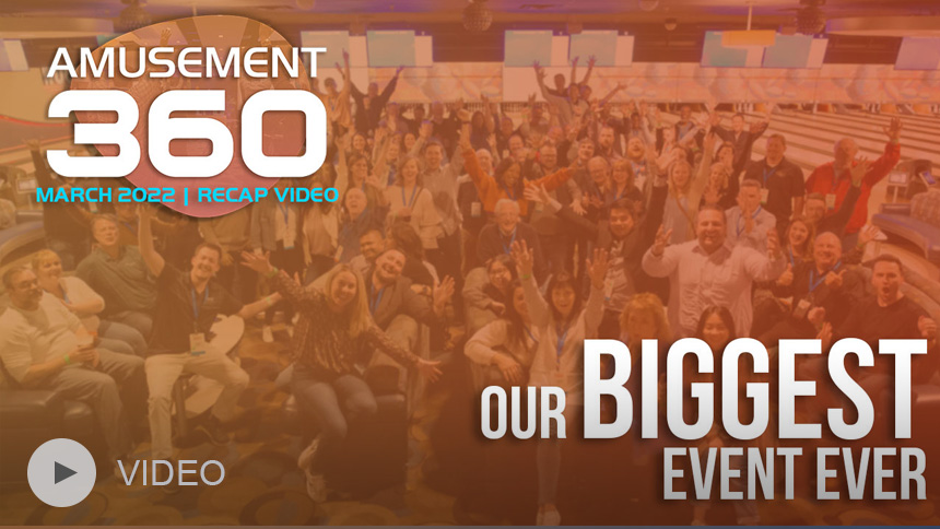 Our Most Recent Amusement 360 Event Was Our Biggest Ever