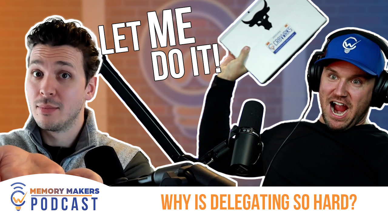 Why Is Delegating So Hard? – Podcast Episode 28 Why Is Delegating So Hard? – Podcast Episode 28